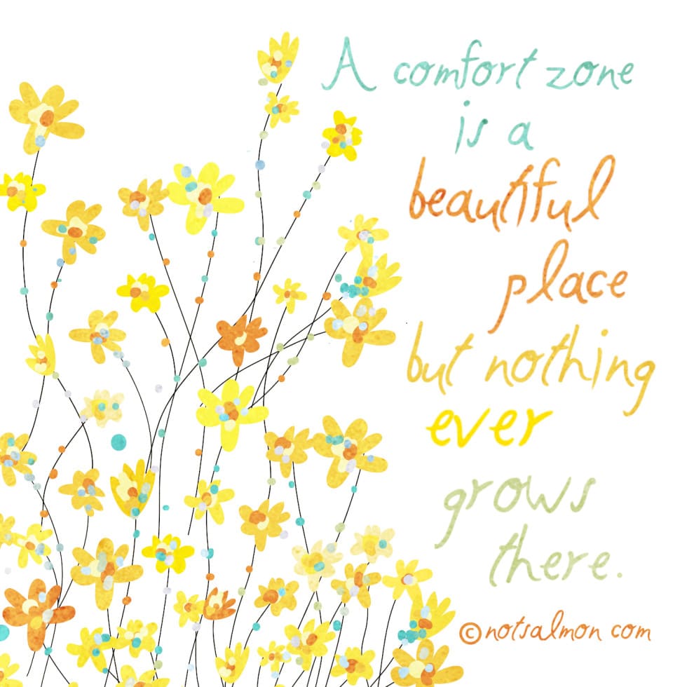 How To Get Out of Your Comfort Zone: Be Happier And Stronger