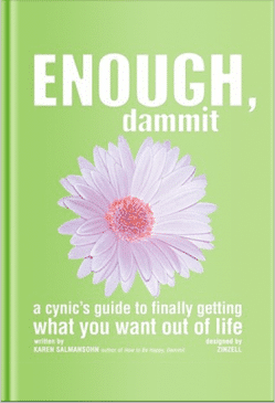 How to Be Happy, Dammit - NotSalmon