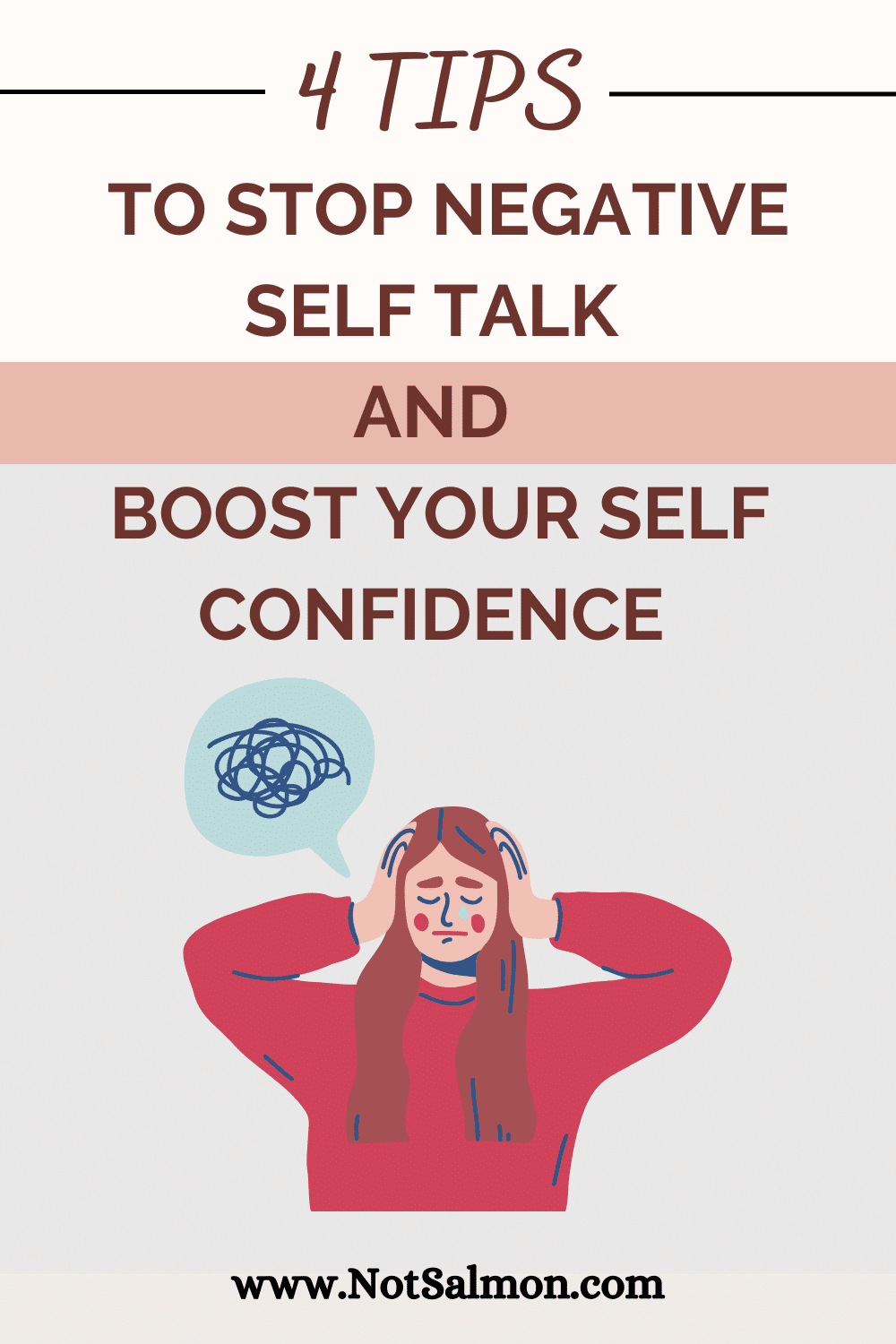4 Tips to Stop Negative Self Talk and Boost Self Confidence