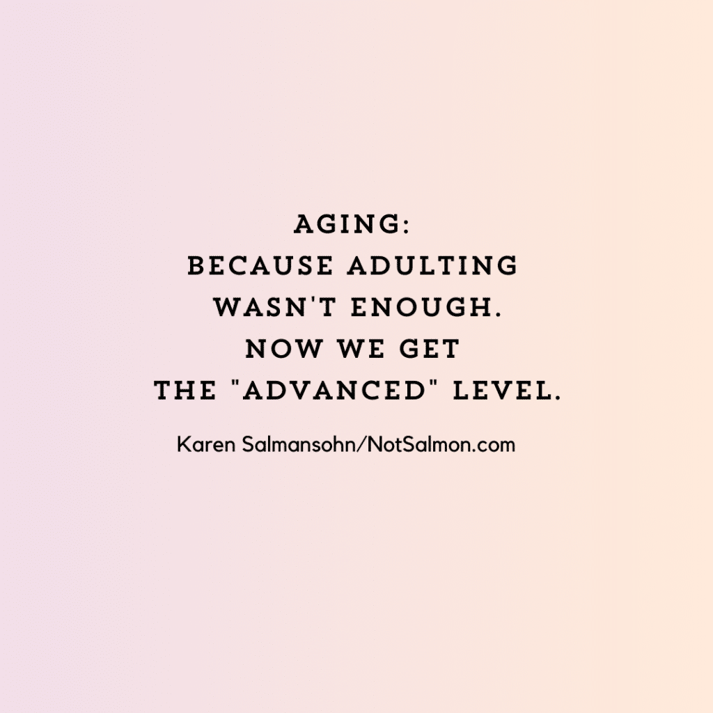 9 Inspiring Quotes About Getting Older To Make You Laugh