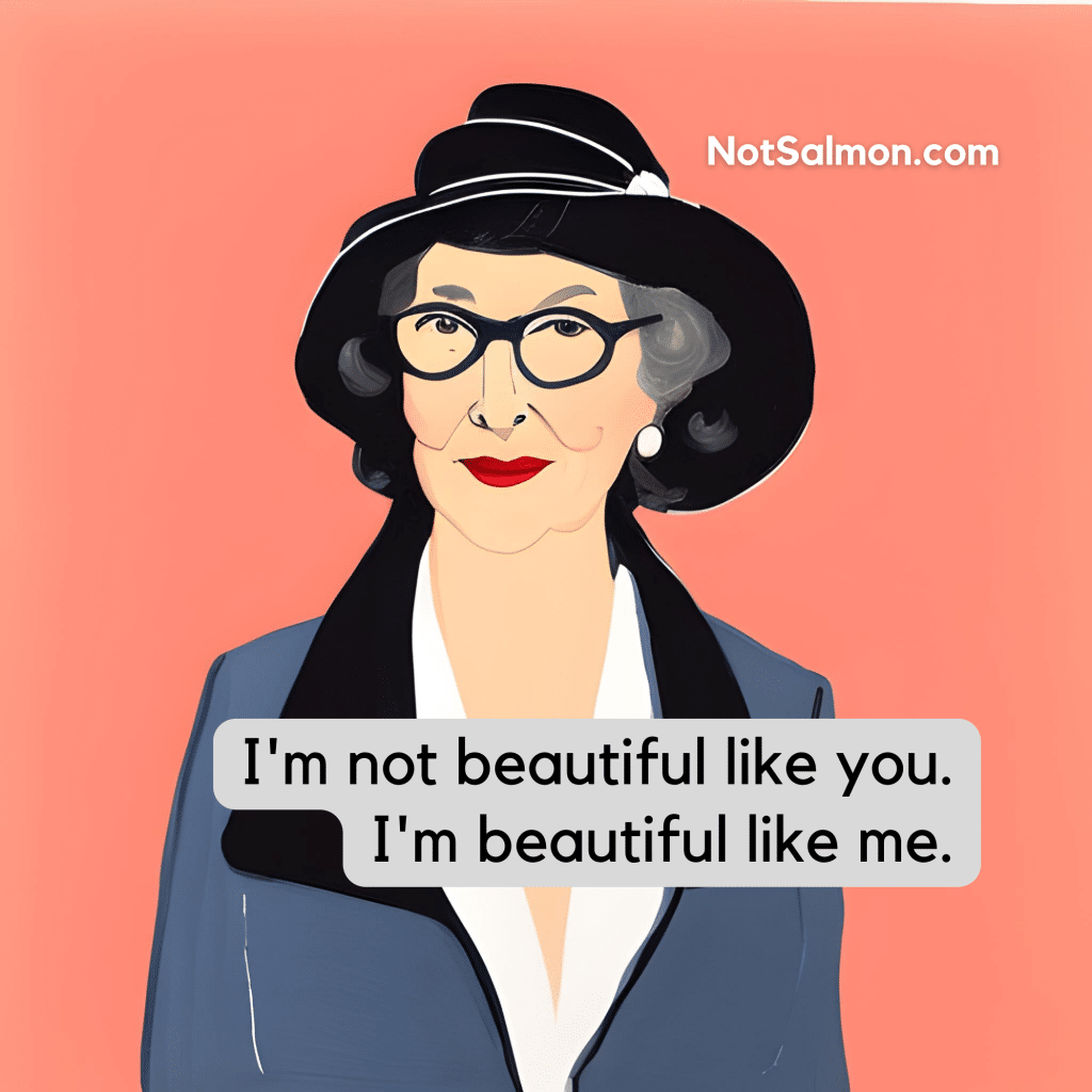 Self Acceptance: I'm Not Beautiful Like You. I'm Beautiful Like Me.